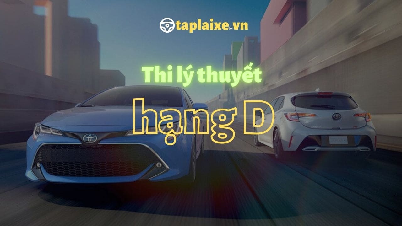 Phần mềm thi thử lý thuyết lái xe hạng D2 trong sát hạch GPLX - Taplaixe.vn
